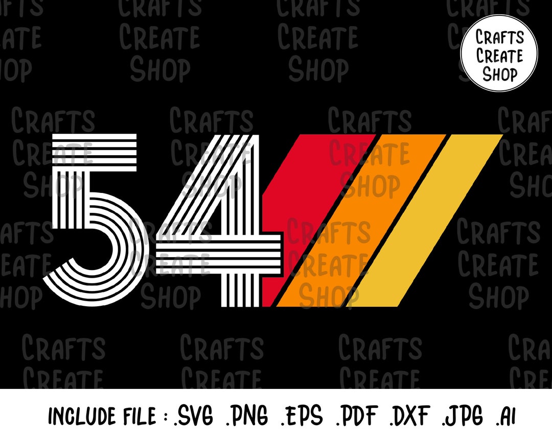 54 Retro Birthday Svg 54 Vintage Svg 54th Birthday Idea - Etsy