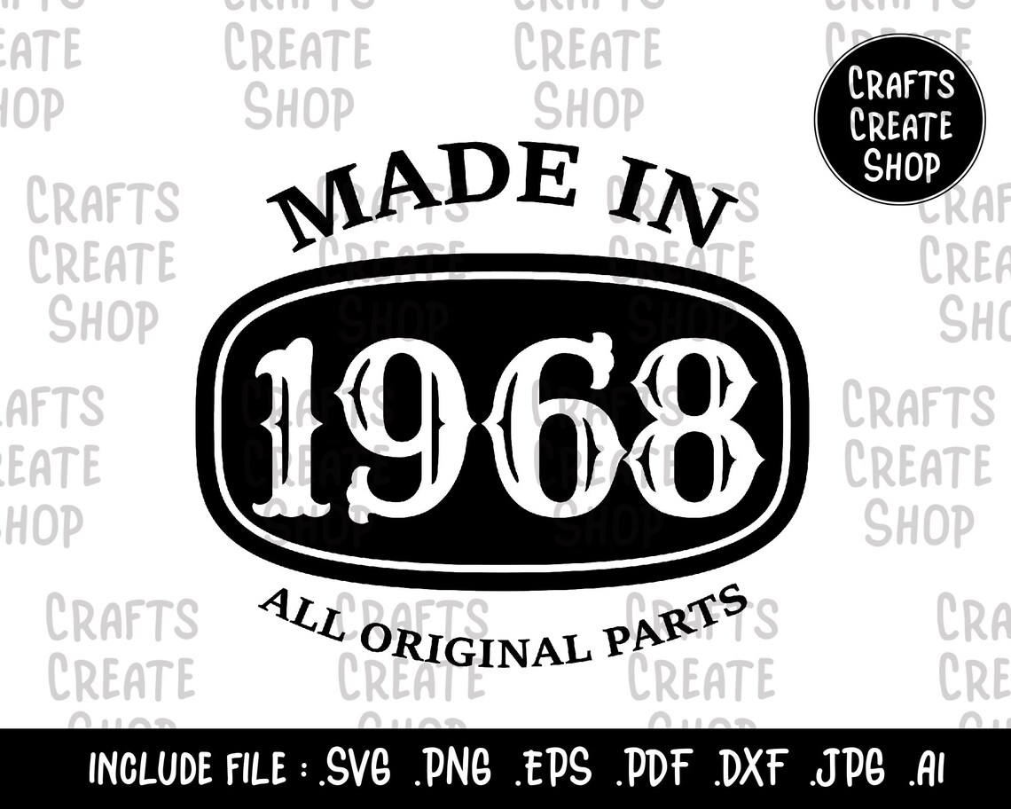 Made in 1968 All Original Parts, Retro Year Birthday Svg, Made in 1968 ...