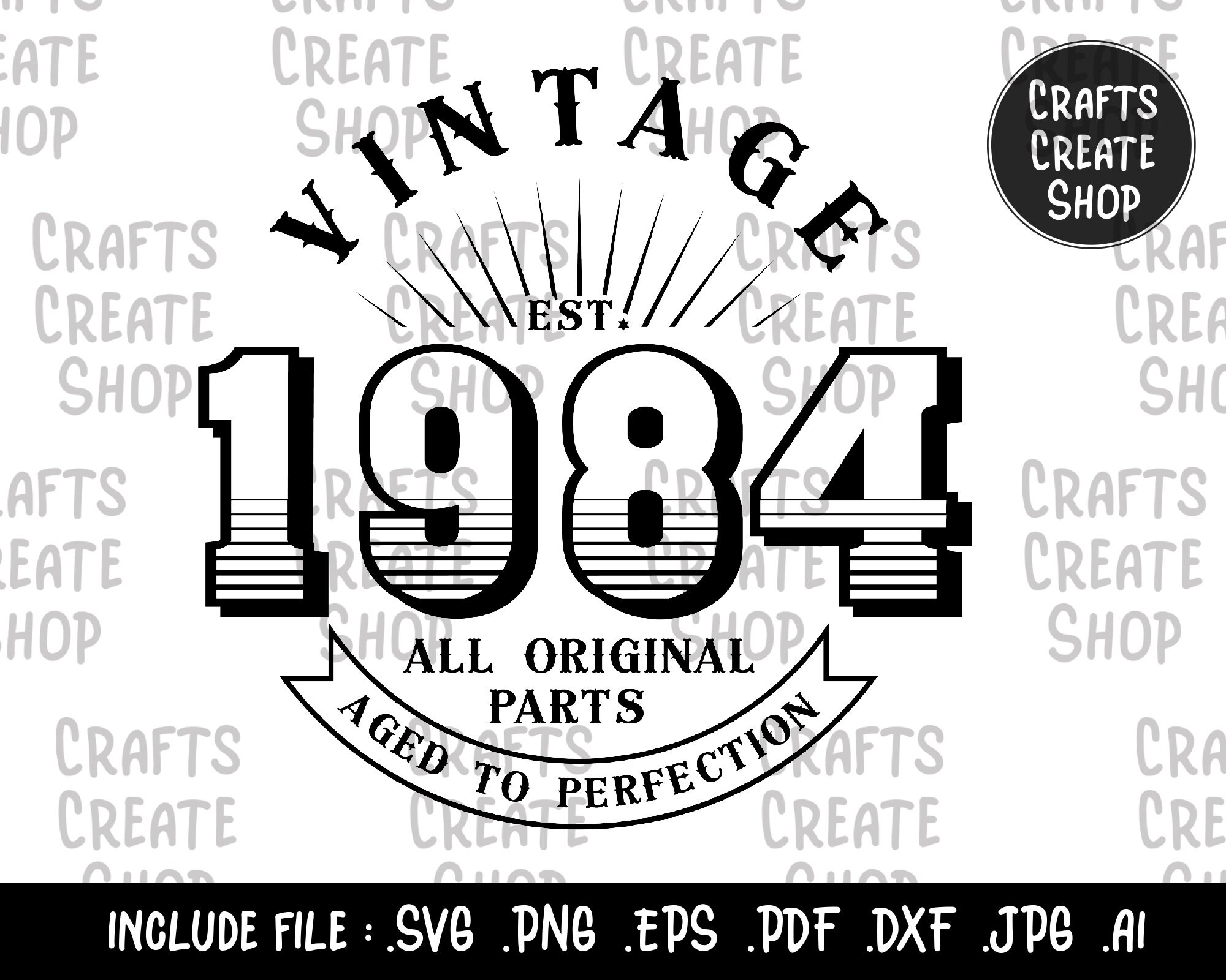 Vintage est 1984 Alle Original Teile Aged to Perfection SVG | Etsy