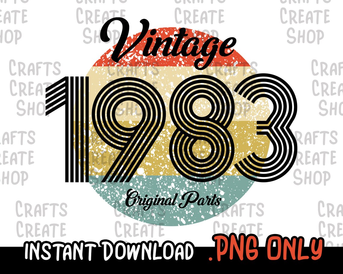Vintage 1983, originele onderdelen, Verjaardag png, Sublimatie png ...