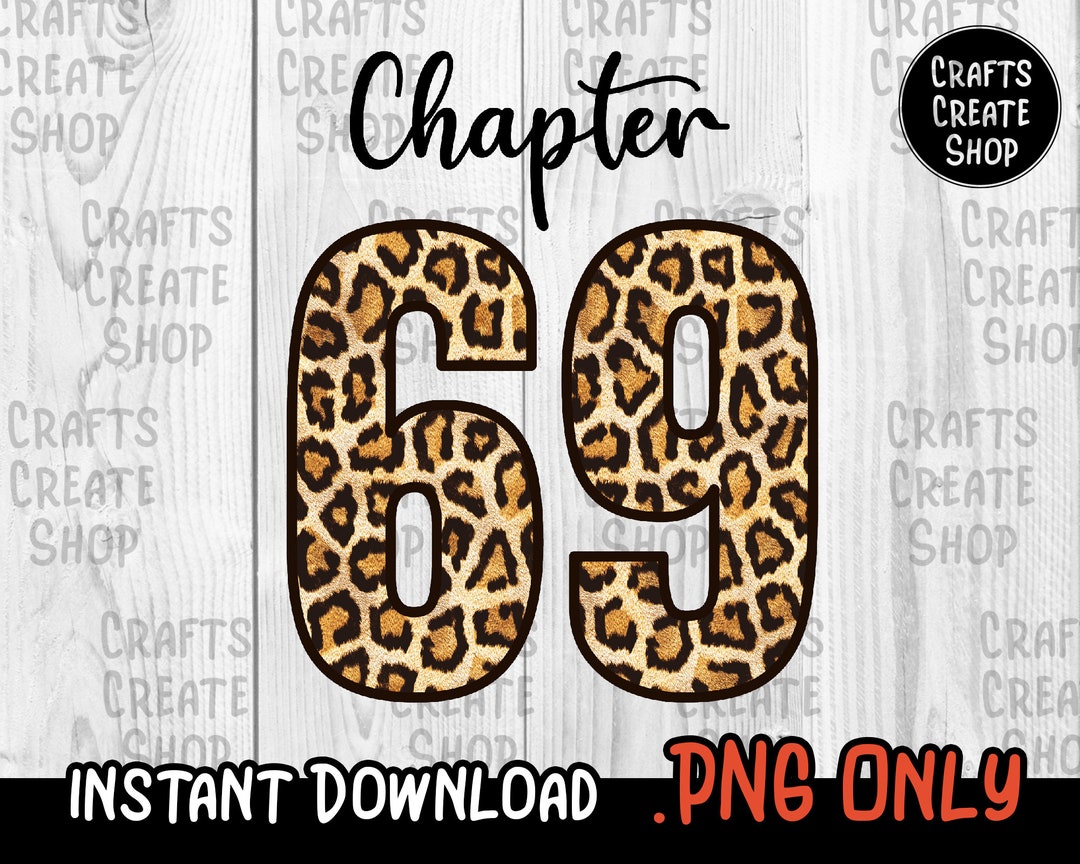 Chapter 69 Years Png, 69th Birthday, Sixty Nine Png, Leopard Print ...