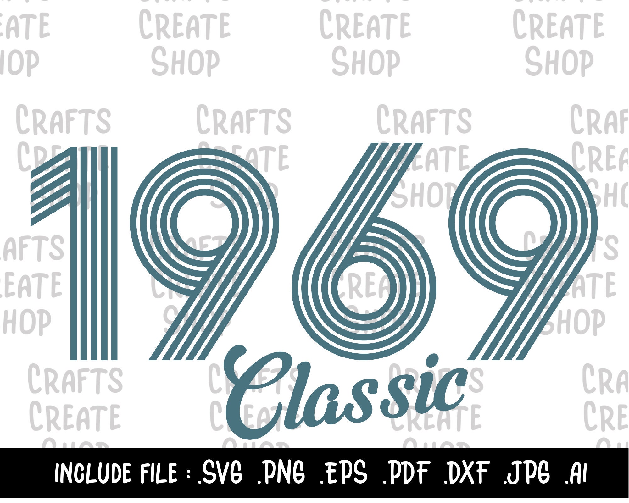 Classic 1969 SVG, 1969 Birthday Svg, Svg Birthday, Year Svg Vintage ...
