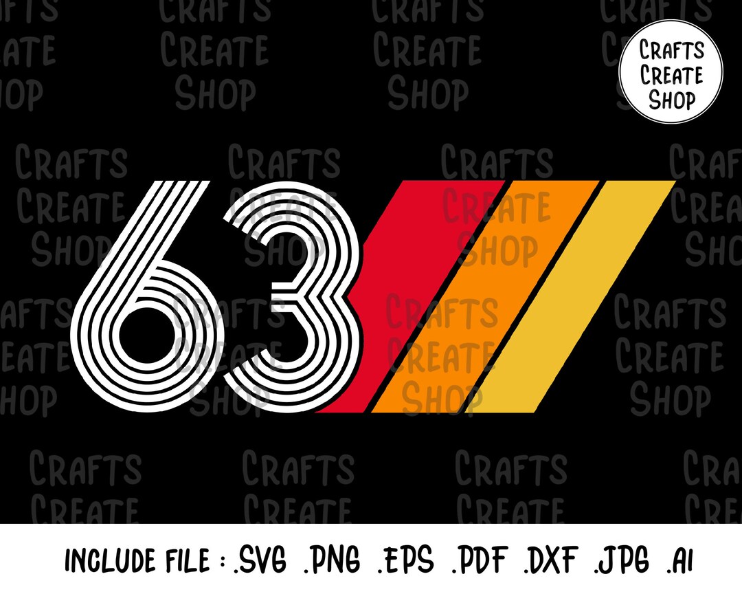 63 Retro Birthday Svg, 63 Vintage Svg, 63rd Birthday Idea, Turned 63 ...