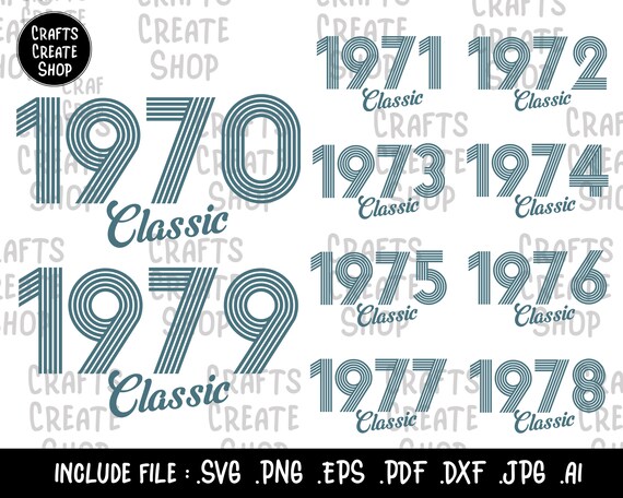 Bundle Classic 1970-1979 SVG Svg Birthday Year Svg Vintage | Etsy