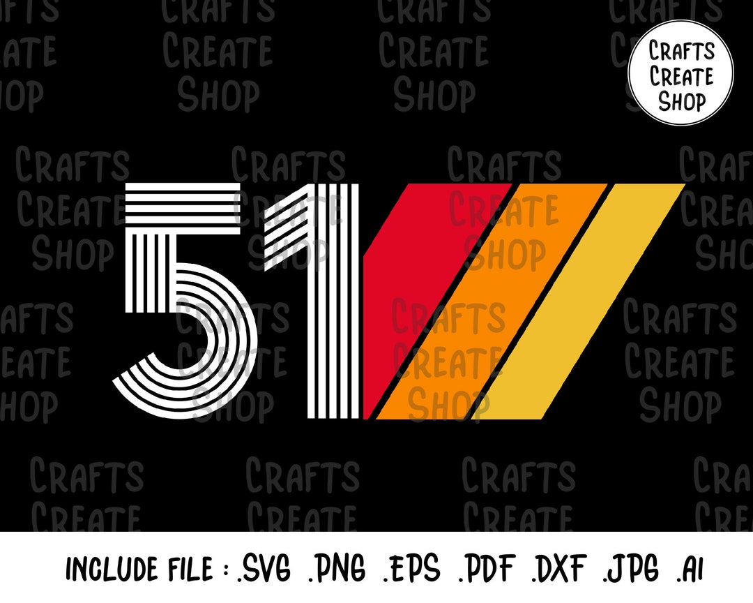 51 Retro Birthday Svg, 51 Vintage Svg, 51st Birthday Idea, Turned 51 ...
