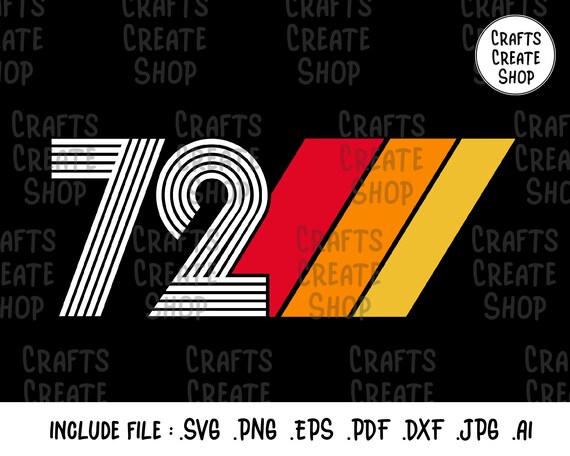 72 Retro Birthday Svg 72 Vintage Svg 72nd Birthday Idea - Etsy