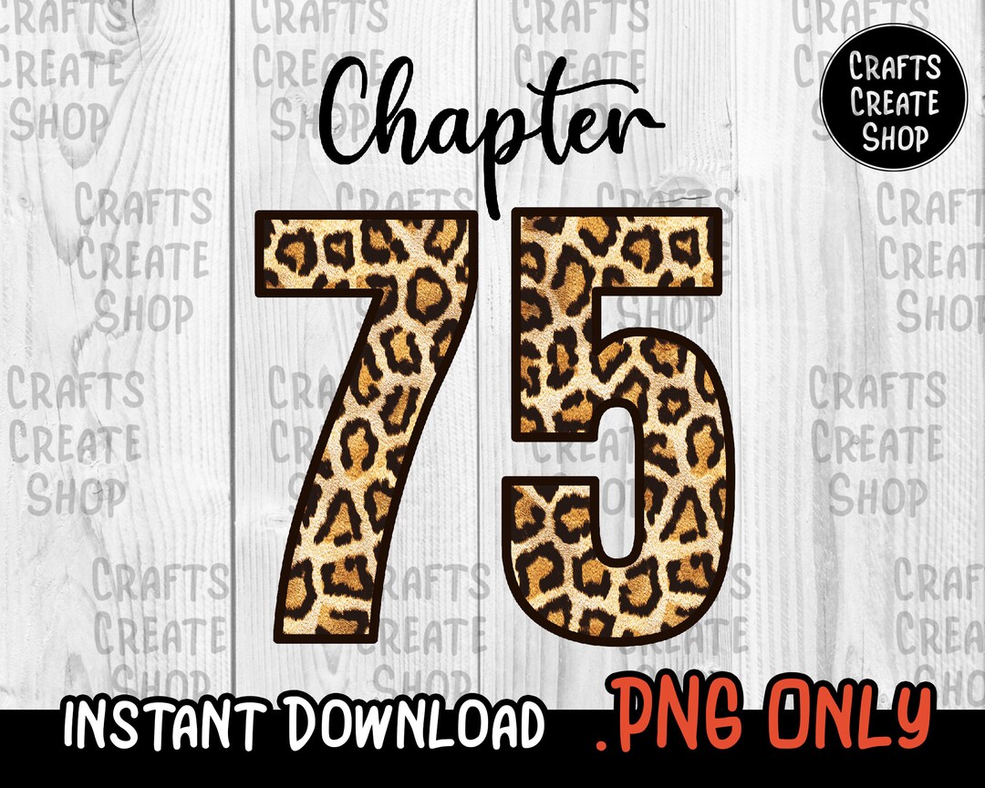Chapter 75 Years Png, 75th Birthday, Seventy Five Png, Leopard Print ...