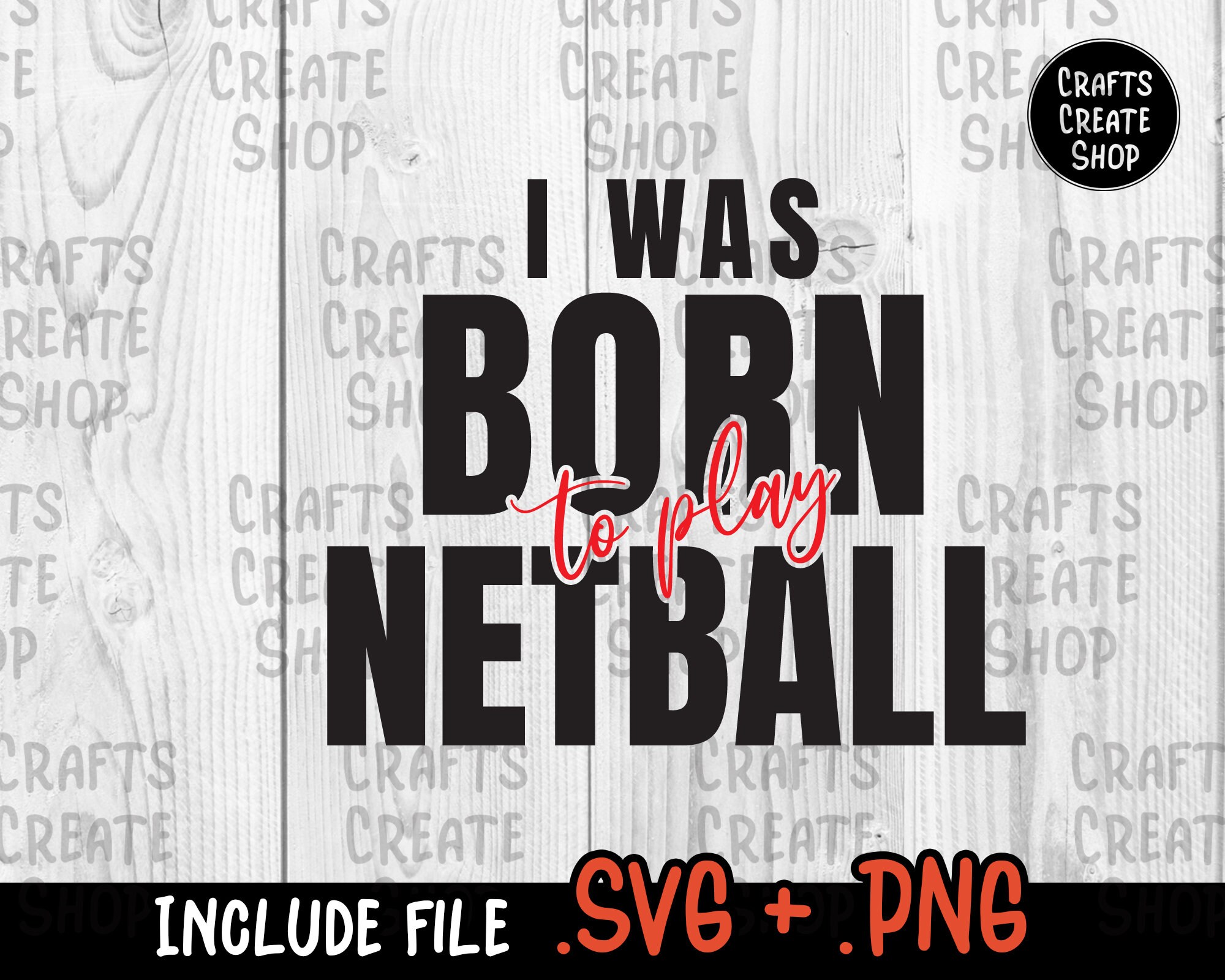 I Was Born to Play Netball SVG Netball Funny Svg Netball - Etsy