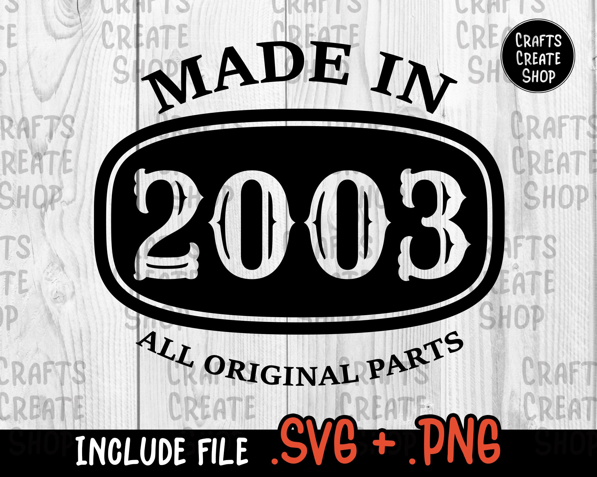 Wall Décor png. Retro Year Birthday svg Made In 2003 All Original Parts ...