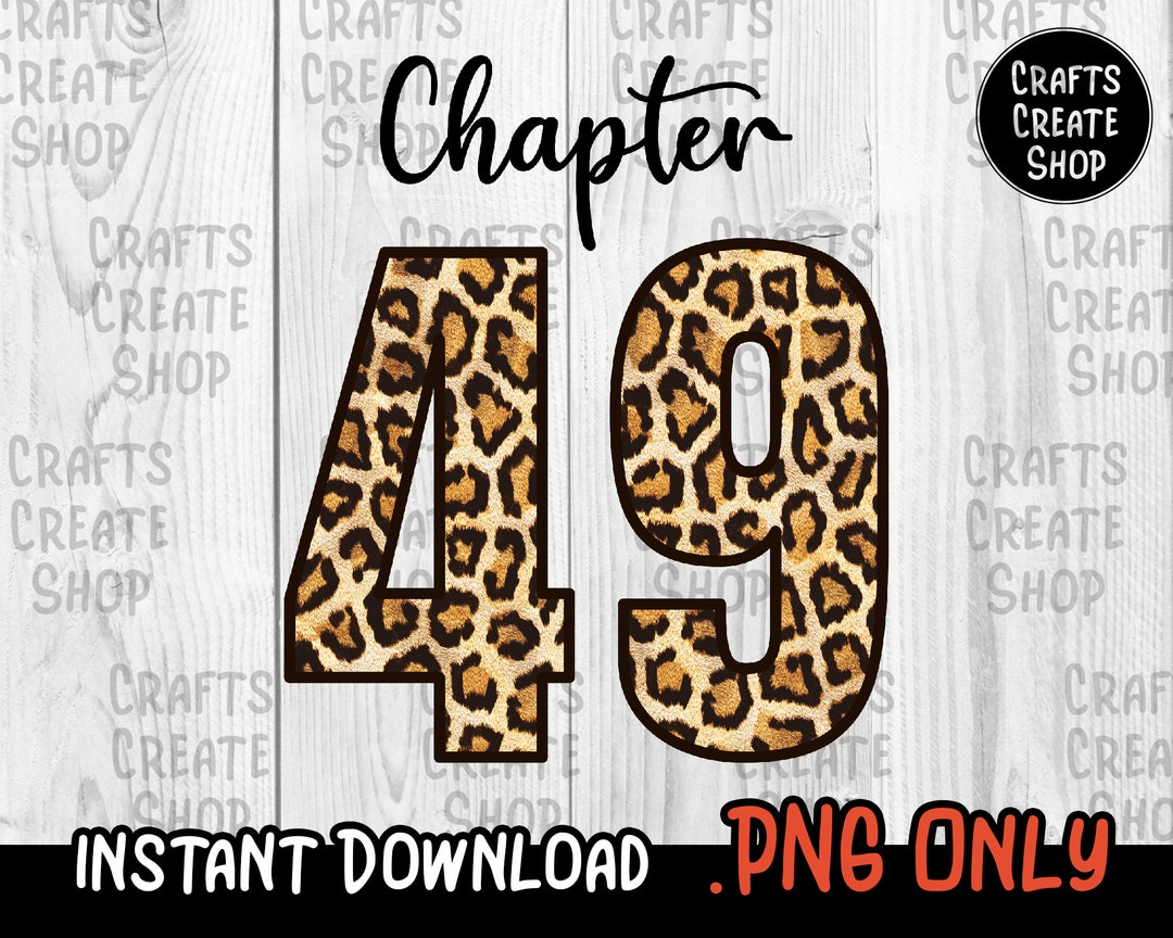 Chapter 49 Years Png, 49th Birthday, Forty Nine Png, Leopard Print ...