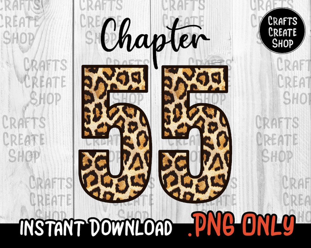 Chapter 55 Years Png, 55th Birthday, Fifty Five Png, Leopard Print ...
