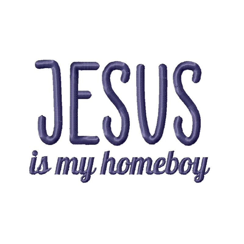 Jesus is My Homeboy - Etsy