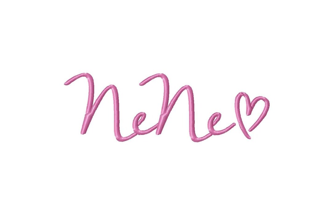 DIGITAL DOWNLOAD EMBROIDERY - Nene With Heart Cursive - 4x4 5x7 7x5 8x8 ...
