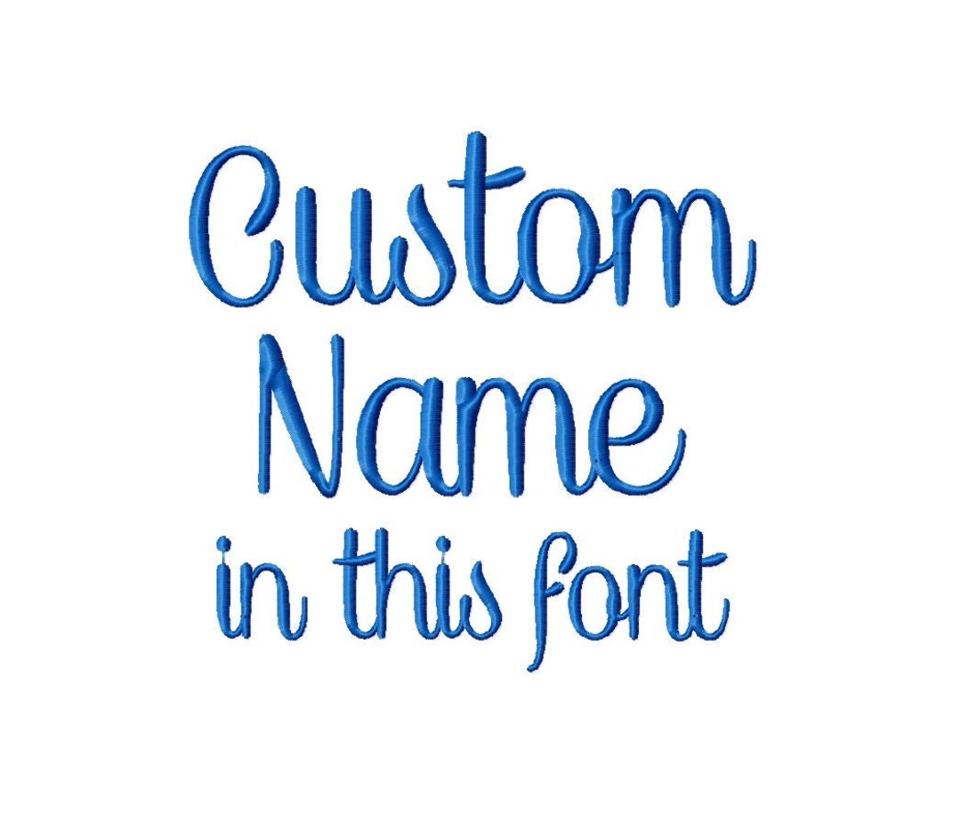 DIGITAL DOWNLOAD EMBROIDERY Design File - Custom Name in Pictured ...