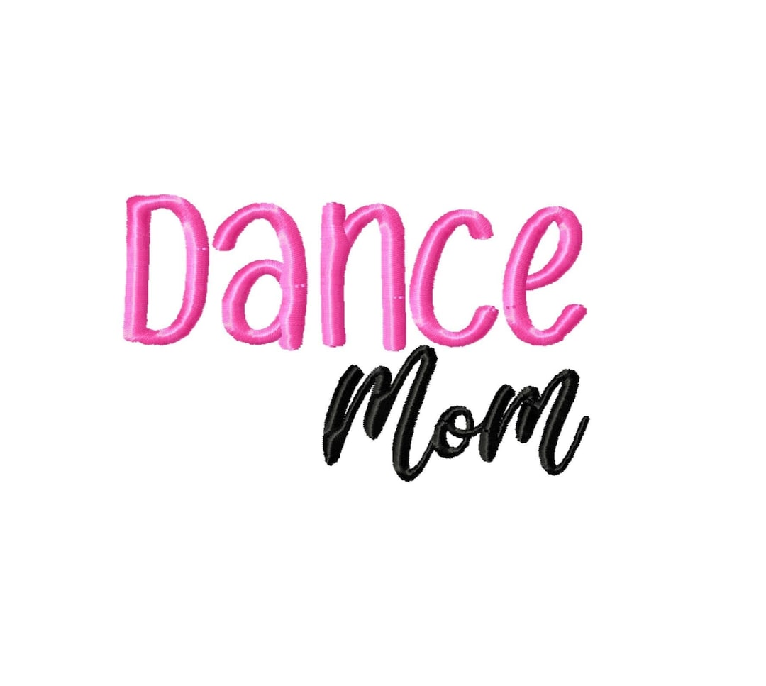 DIGITAL DOWNLOAD EMBROIDERY - Dance Mom - 4x4 5x7 7x5 Machine ...