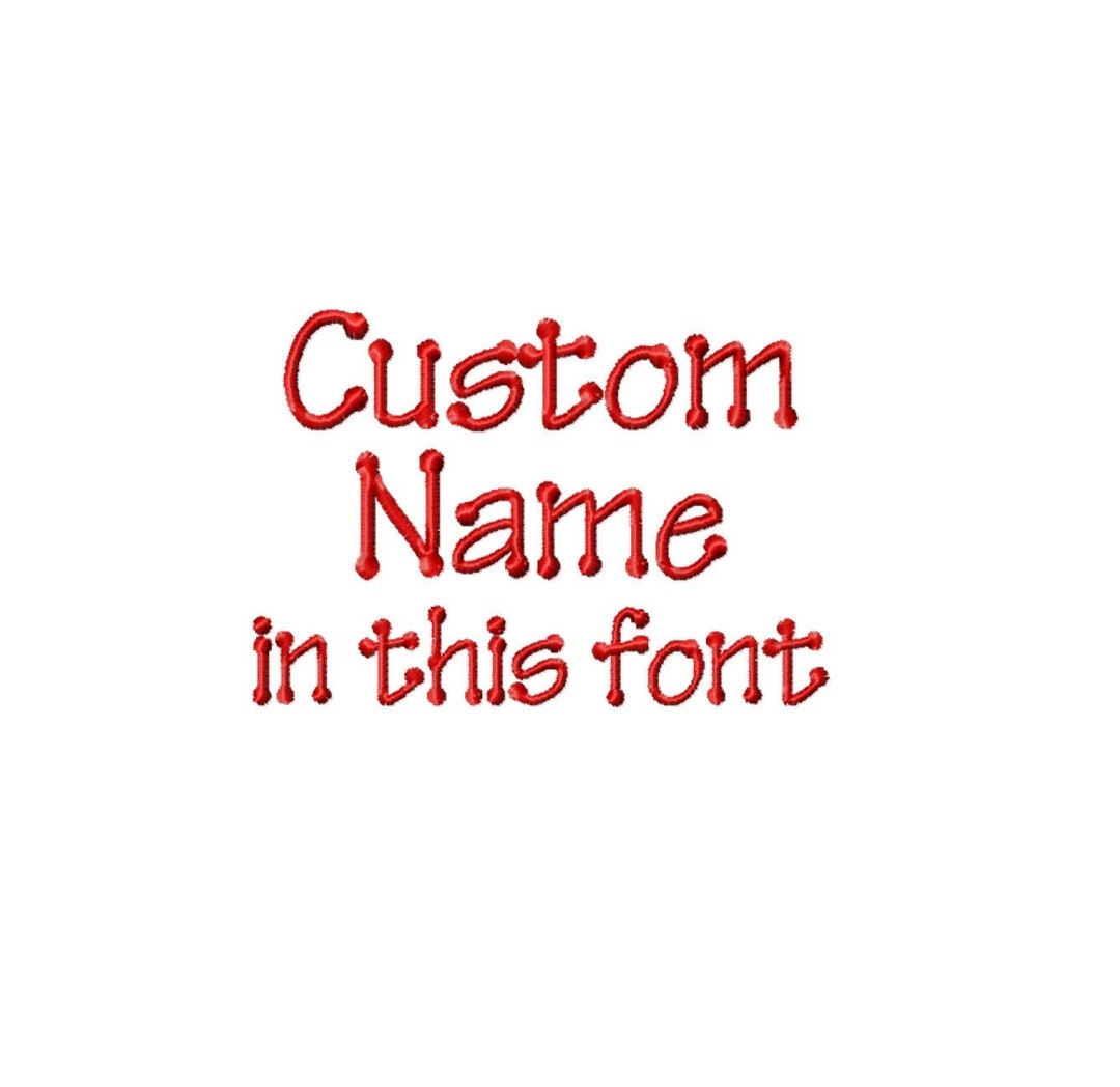 DIGITAL DOWNLOAD EMBROIDERY Design File - Custom Name in Pictured ...