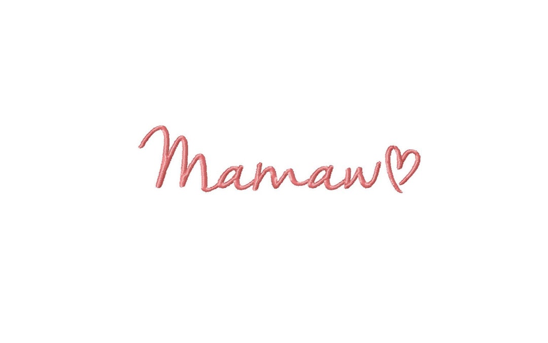 DIGITAL DOWNLOAD EMBROIDERY - Mamaw With Heart Cursive - 4x4 5x7 7x5 ...