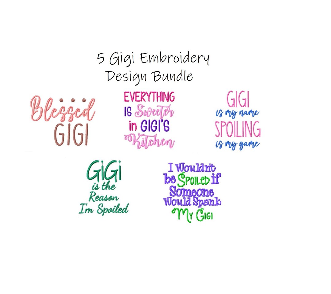 DIGITAL DOWNLOAD BUNDLE 5 Gigi Embroidery Designs Some 4x4 and Some 5x7 ...