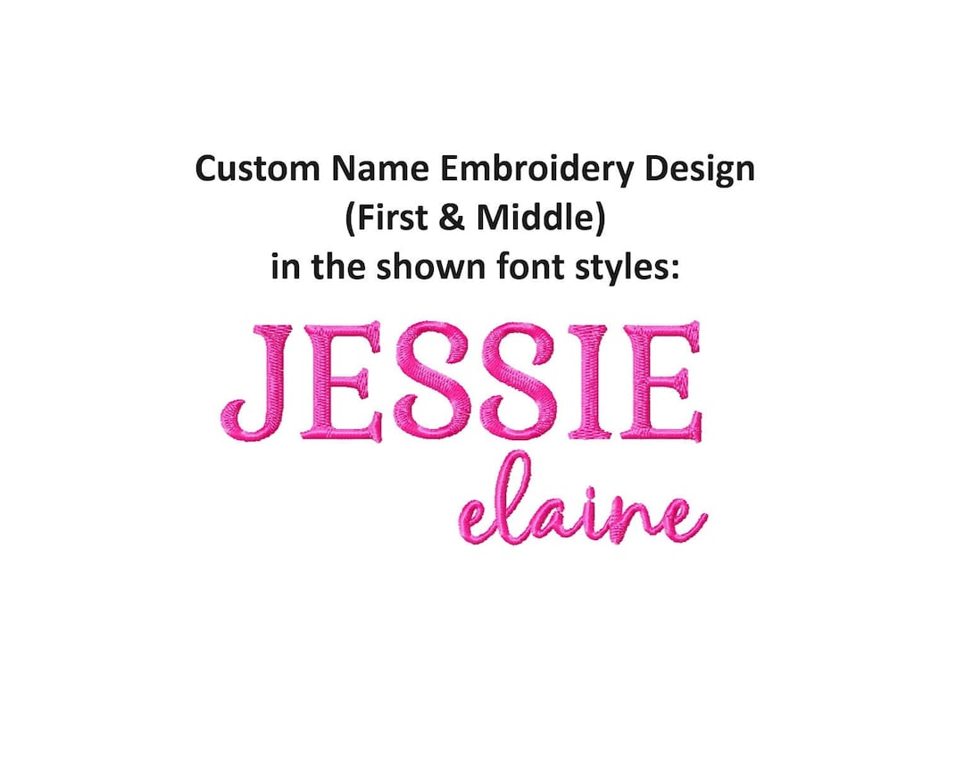 DIGITAL DOWNLOAD EMBROIDERY Design File - Custom First & Middle Name in ...
