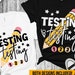 Testing Testing 123 SVG Funny Testing Day PNG Funny Teacher - Etsy