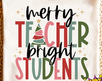 Merry Teacher Bright Students SVG Teacher Christmas Svg One - Etsy
