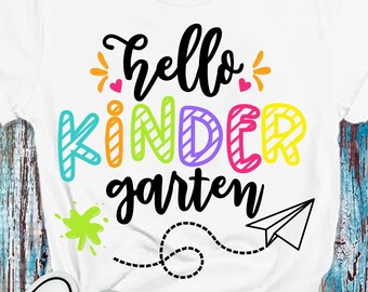 Hello Kindergarten Svg, Back to School Svg, Teacher Svg, Dxf, Eps, Png ...