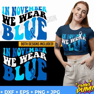 In November We Wear Blue Svg, November SVG, Type 1 Diabetes SVG ...