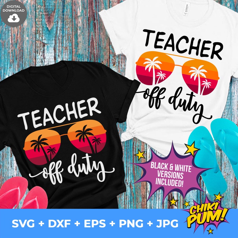 Teacher off Duty Svg - Etsy
