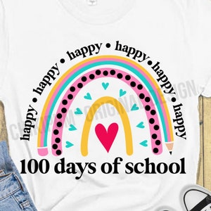 Rainbow Svg, Happy 100 Days of School Svg, 100th Day Svg, Teacher ...