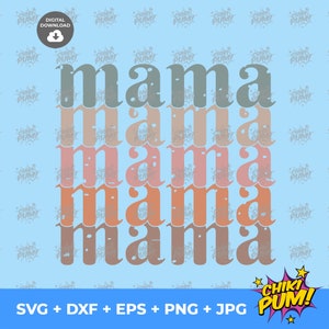 Mama Boho Distressed Stacked, Mama SVG, Mama Boho SVG, Cricut File ...