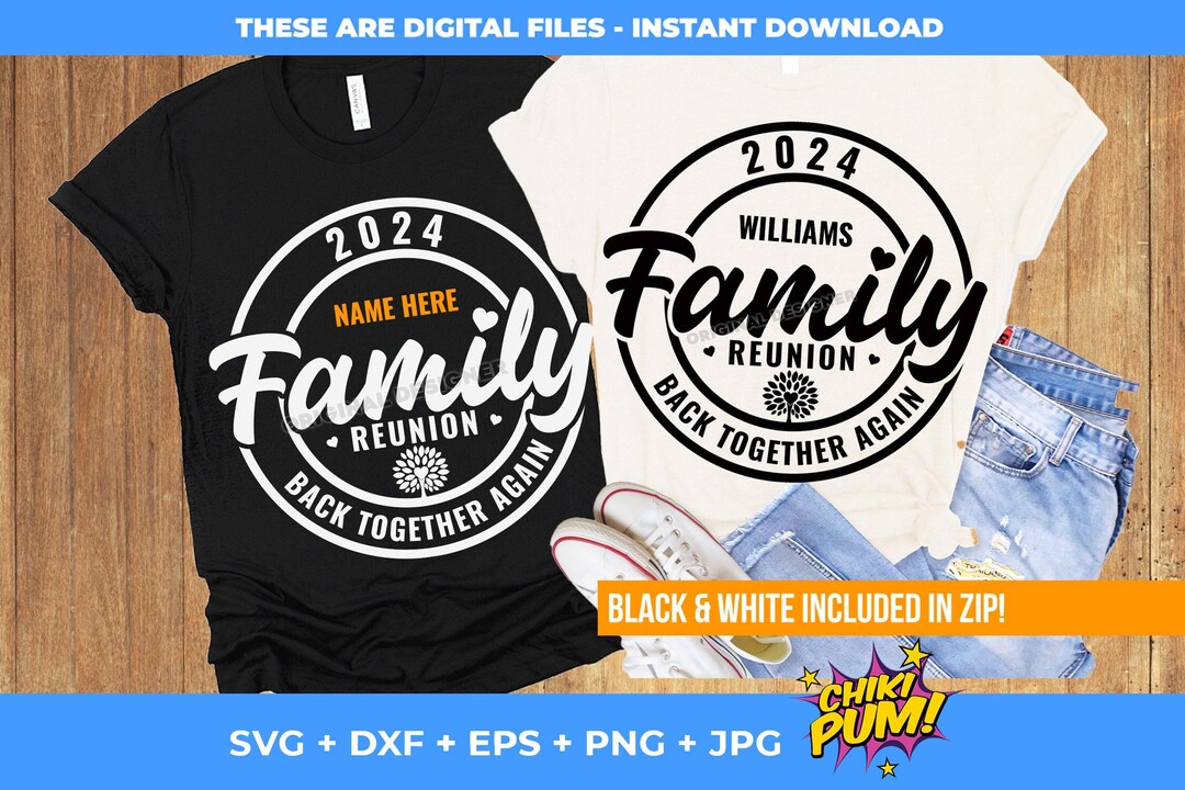 Family Reunion 2024 Svg, Back Together Again Svg, Reunion SVG, Family ...