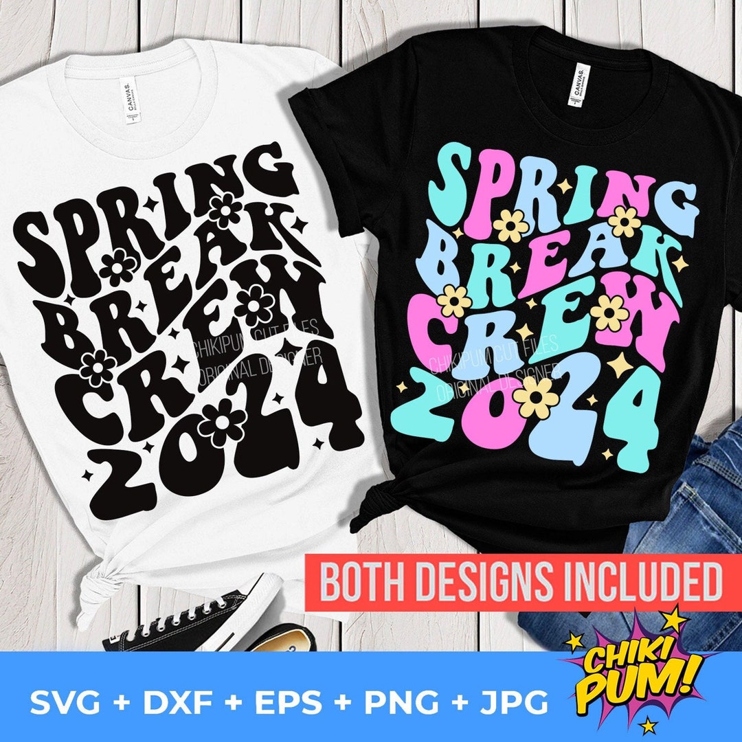 Spring Break Crew 2024 SVG, Spring Break 2024 SVG, Friends Vacation ...