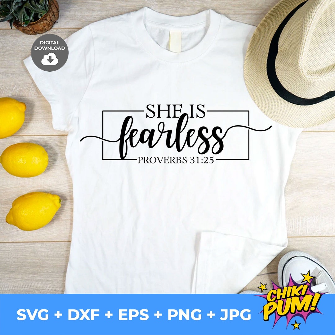 She is Fearless Svg, Bible Verse Svg, Proverbs 31 25 Svg, Christian Svg ...