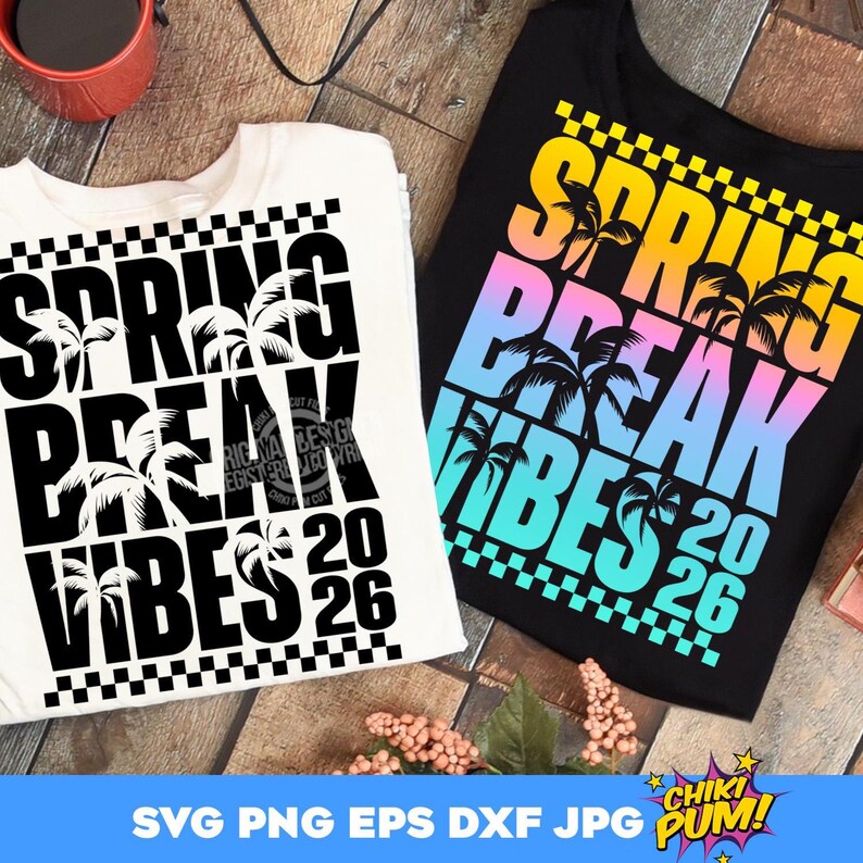 Spring Break Vibes 2026 SVG PNG: Retro Checkered Vacation Design ...