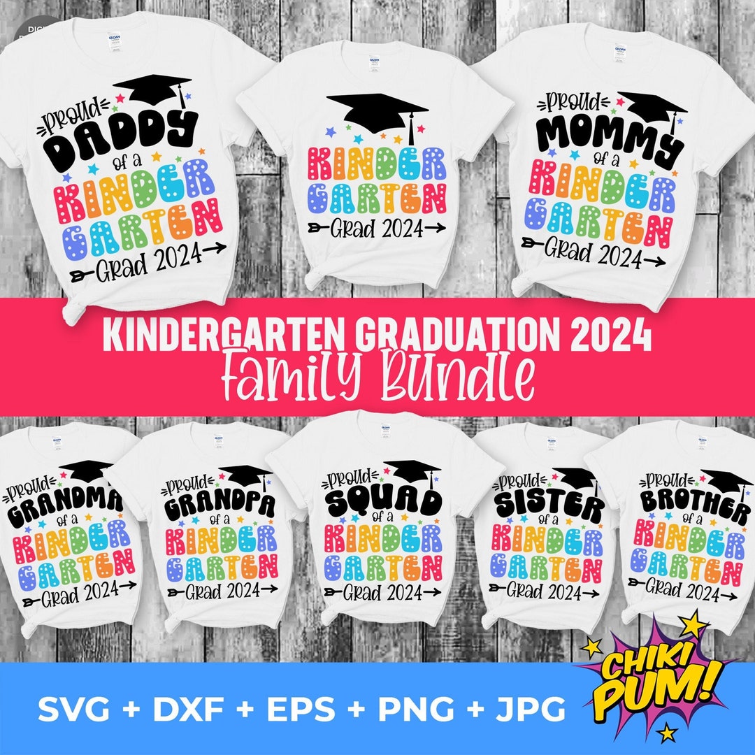 Kindergarten Graduate 2024 SVG, Proud Family Bundle, Kindergarten ...