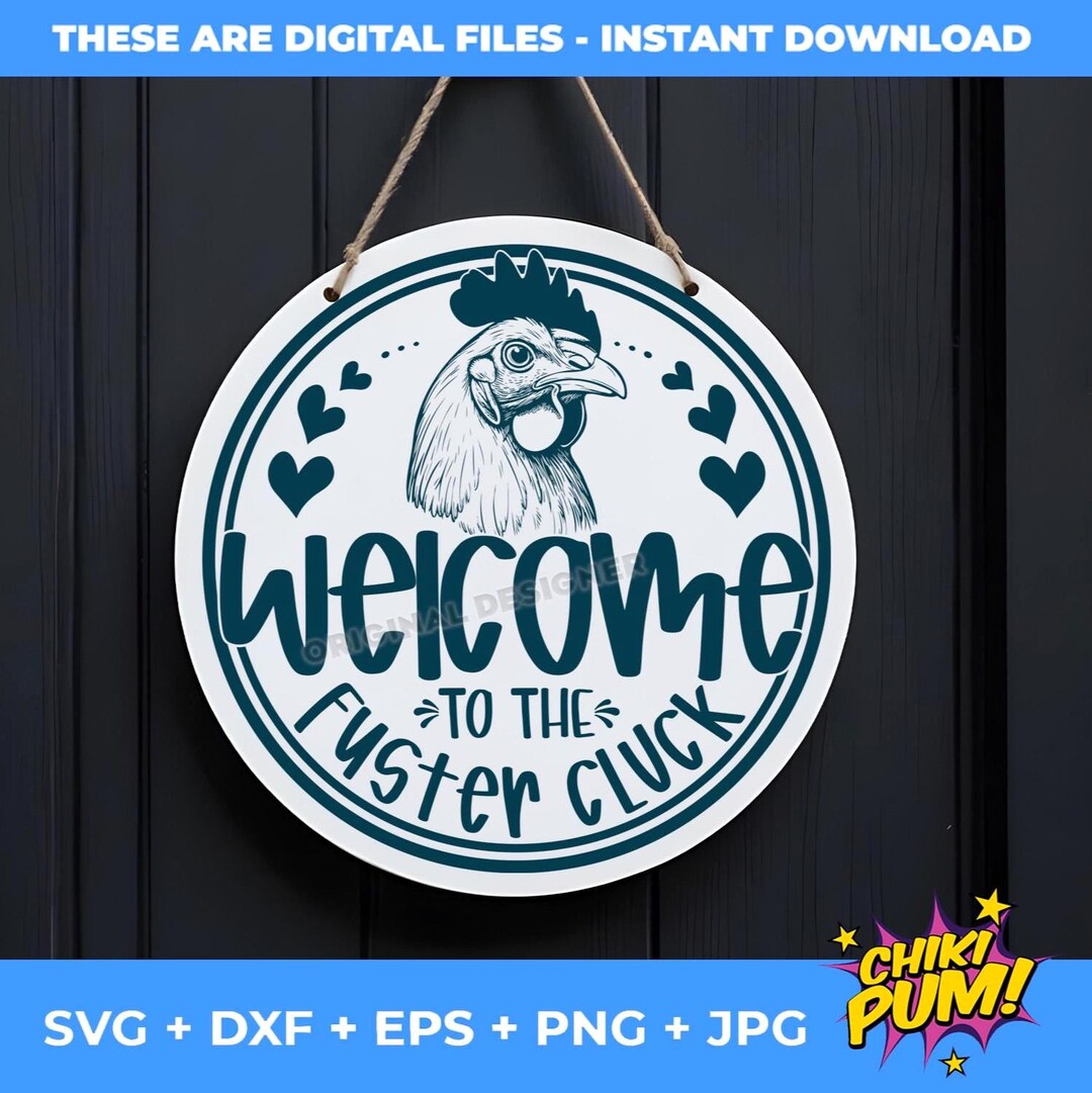 Fuster Cluck Chicken Door Hanger SVG PNG: Farmhouse Decor (digital ...