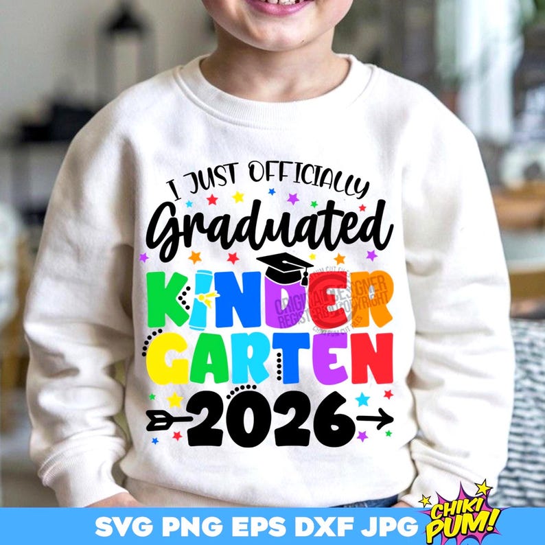 I Just Officially Graduated Kindergarten 2026 Svg, Png, Kindergarten ...