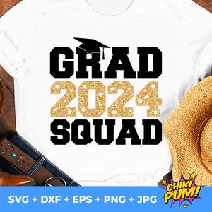 Grad Squad 2024 SVG Graduation Squad 2024 SVG Grad 2024 SVG - Etsy France