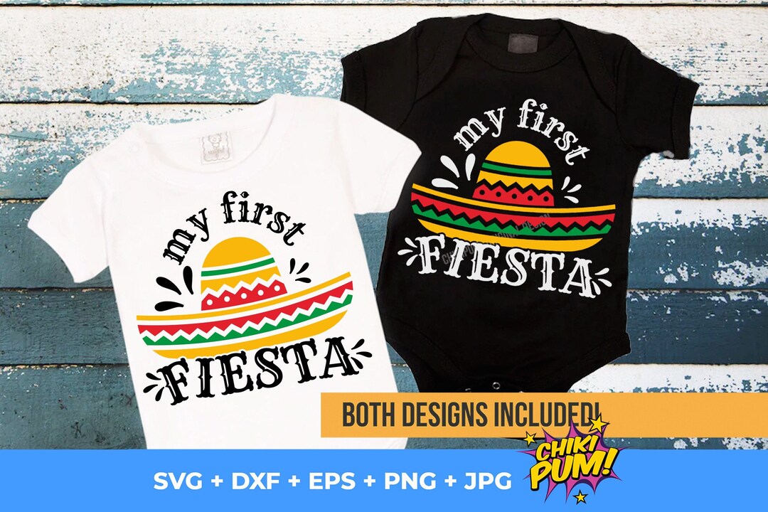 My First Fiesta SVG PNG: Cinco De Mayo Baby (digital Download) - Etsy