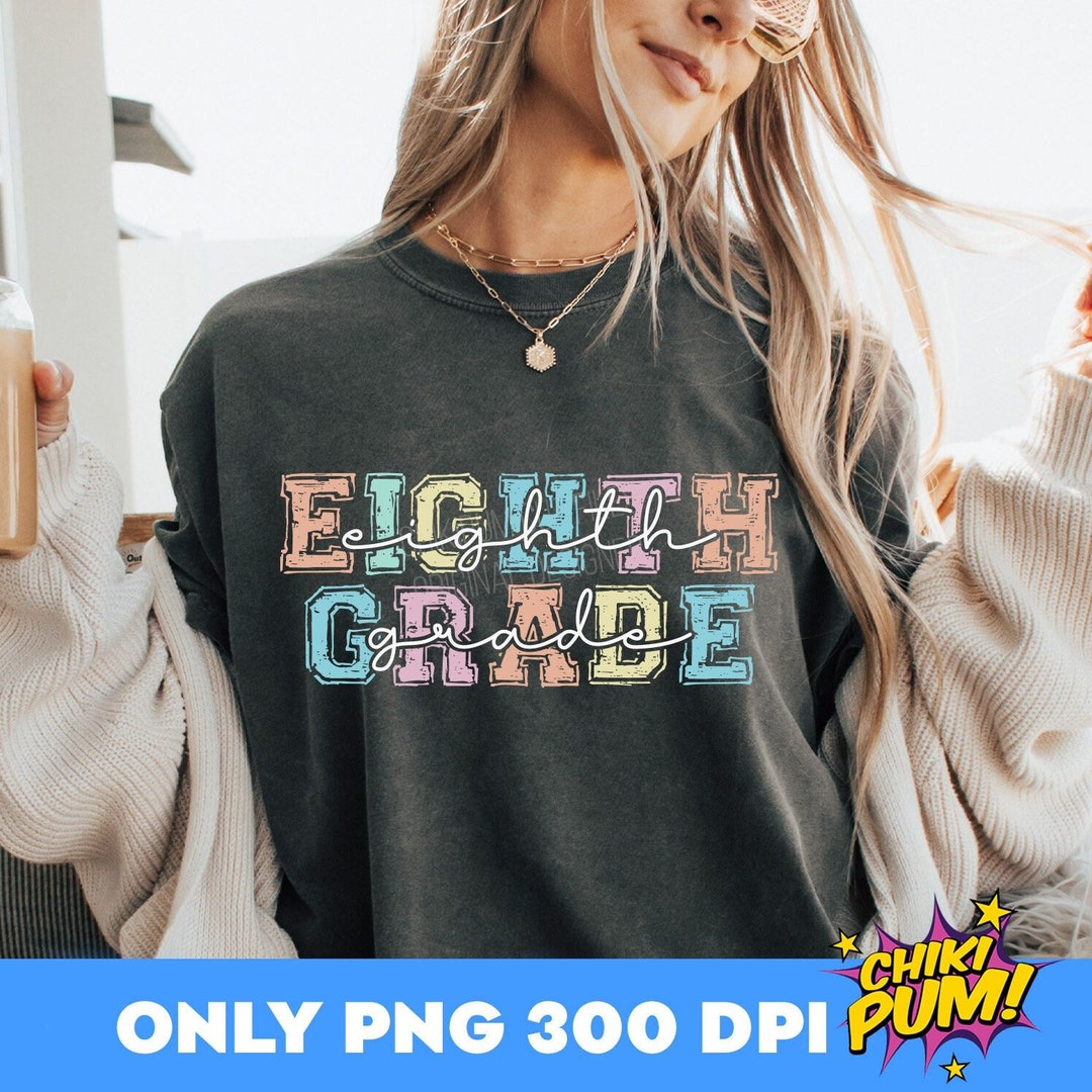 Eighth Grade PNG, Back to School PNG, 8th Grade Png, Eighth Grade ...