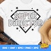 Super Director SVG PNG: Hero T-shirt Design (digital Download) - Etsy