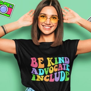 Be Kind Advocate Include SVG, Retro Kindness T-shirt Design, Advocate ...