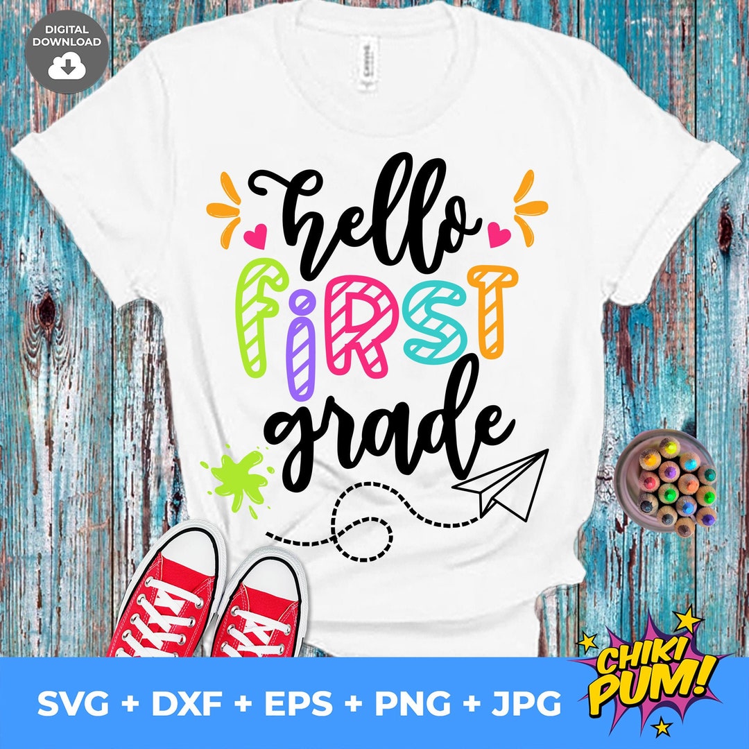 Hello First Grade Svg, 1st Day of School Cut Files, Back to School Svg ...