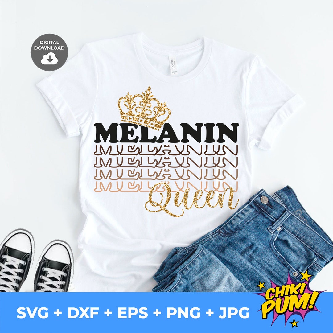Melanin Queen Svg, Black History Month, Melanin Pride SVG, Cricut File ...