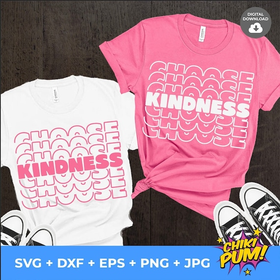 Choose Kindness Svg Pink Shirt Day Svg Be Kind Svg Kindness | Etsy ...