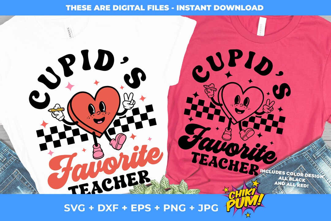 Cupid's Favorite Teacher Svg, Png, Teacher Valentine Svg, Valentine ...