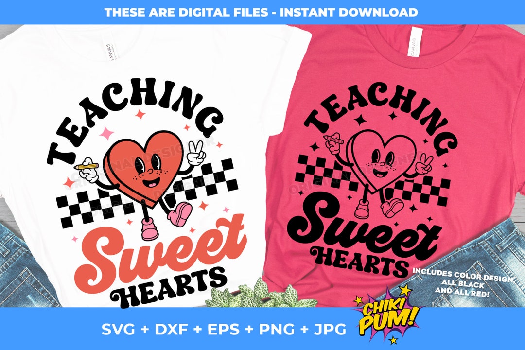 Teaching Sweet Hearts Svg, Png, Teacher Valentine Svg, Valentine ...