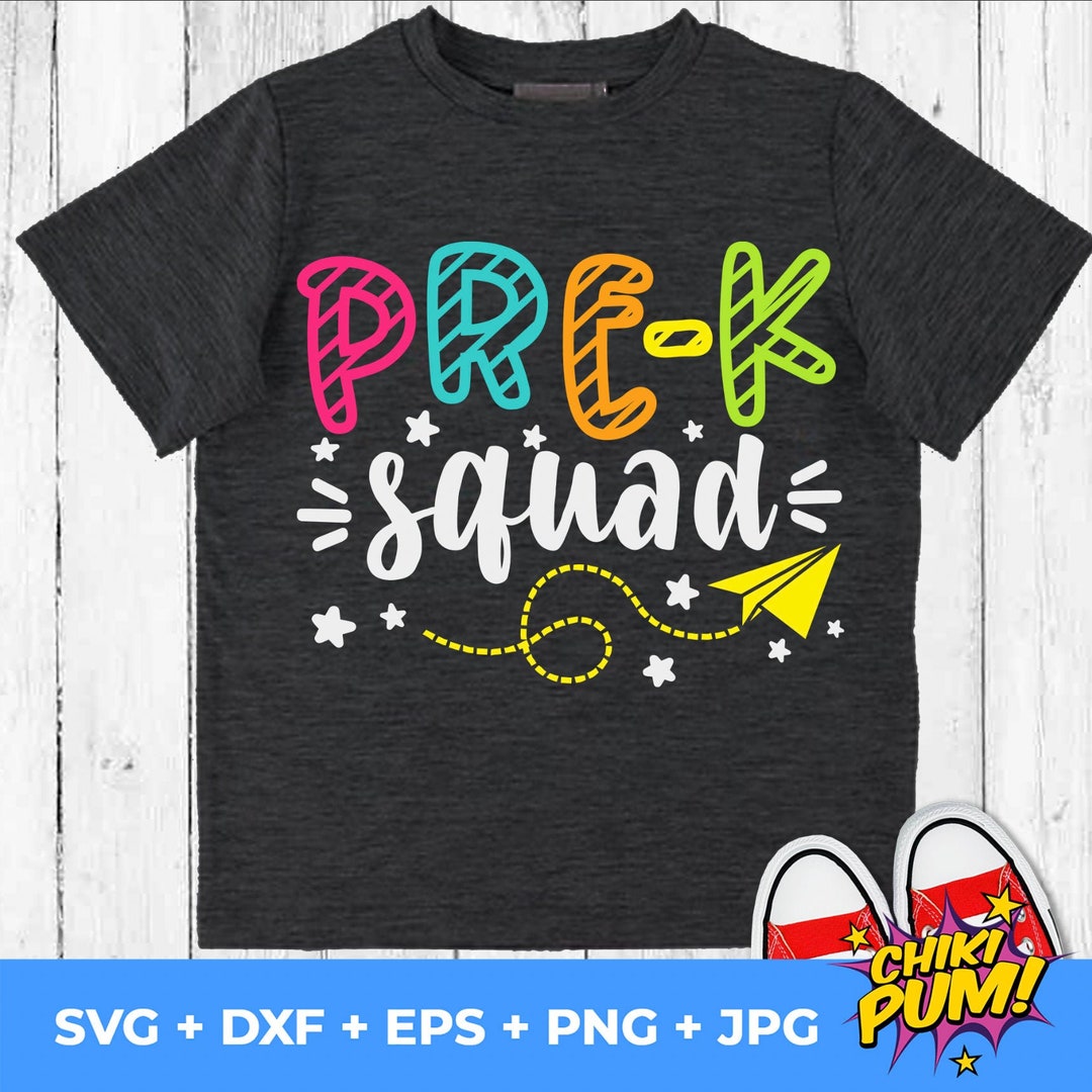 Pre-k Squad SVG PNG: First Day Design Cut Files Cricut (digital ...