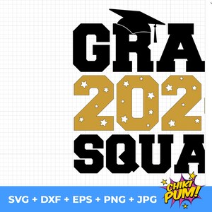 Grad Squad 2024 SVG Graduation Squad 2024 SVG Grad 2024 SVG - Etsy France