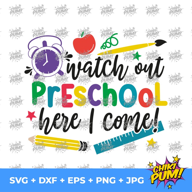 Watch Out Preschool Here I Come Svg Preschool SVG File First - Etsy